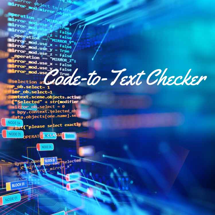 Importance of Code-to-Text Ratio for SEO | Superseoplus